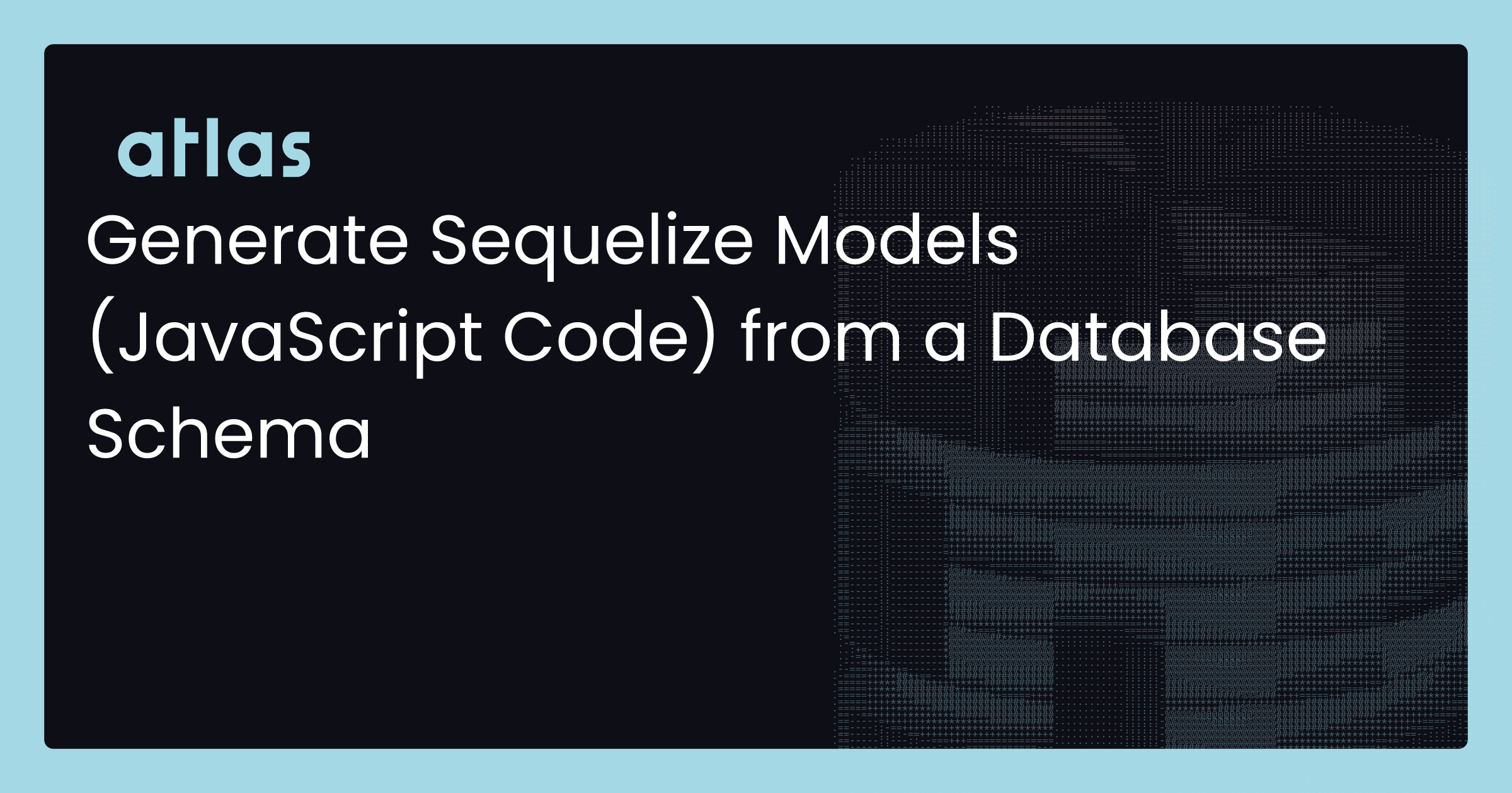 Generate Sequelize Models (JavaScript Code) from a Database Schema ...