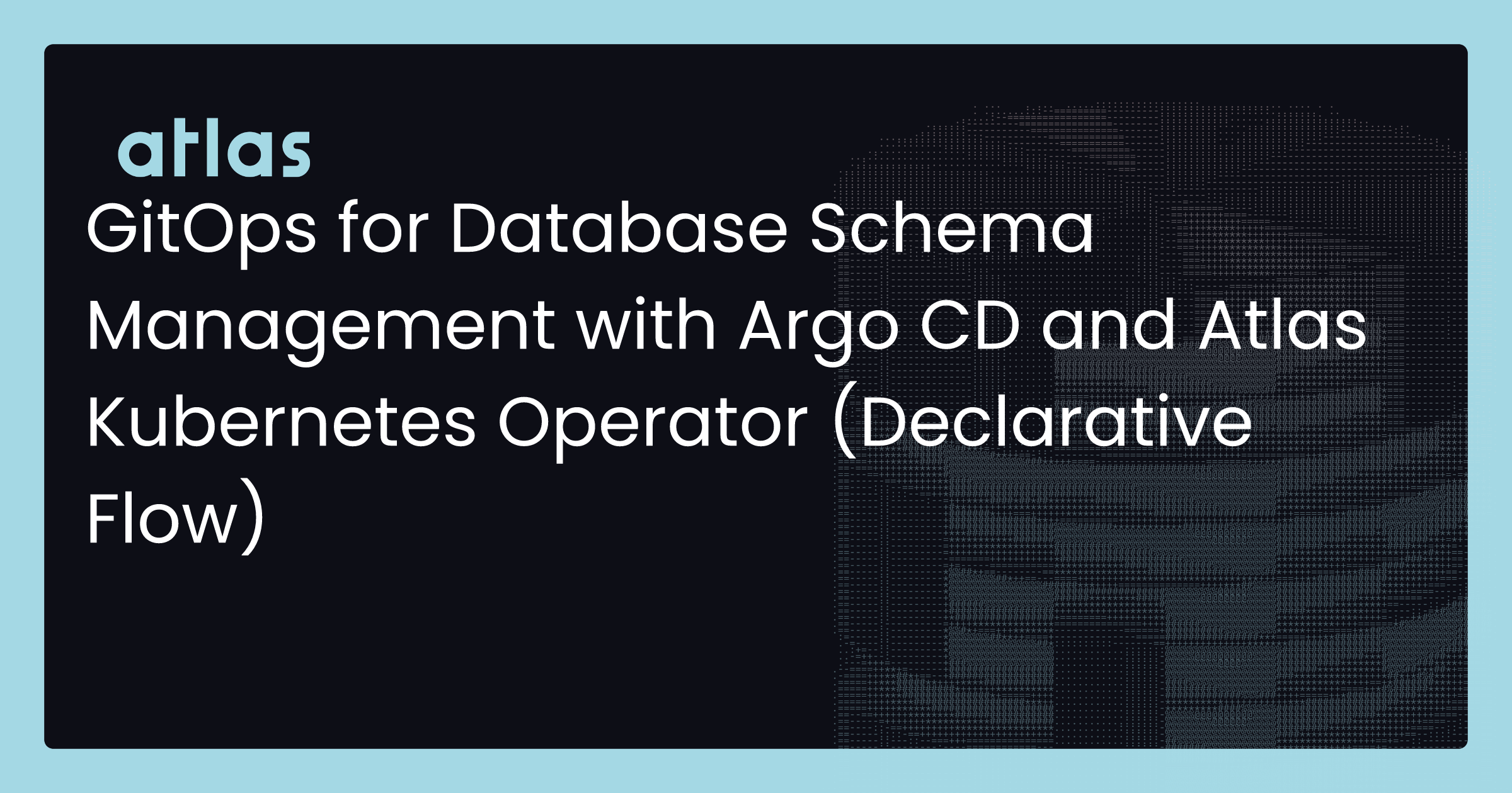 GitOps for Database Schema Management with Argo CD and Atlas Kubernetes ...